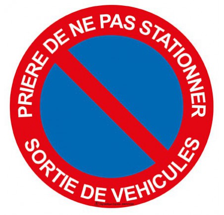 Panneau Prière de ne pas stationner sortie de véhicules | Signalétique ...